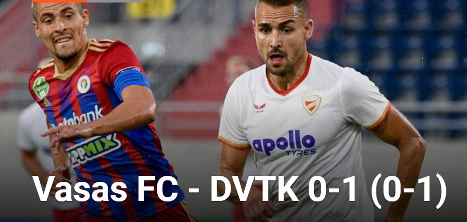 Vasas FC - DVTK 0-1 (0-1) - Északhírnök